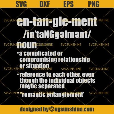 Entanglement Meaning SVG DXF EPS PNG Cutting File for Cricut - Sunshine