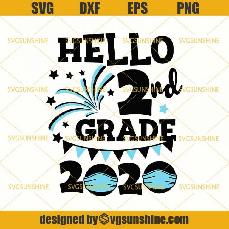 Hello 2nd Grade 2020 Quarantine Face Mask SVG, Hello Second Grade SVG ...