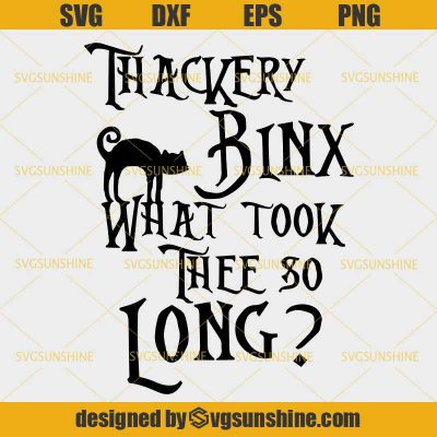 Thackery Binx Svg, Hocus Pocus Svg, Halloween Svg - Sunshine