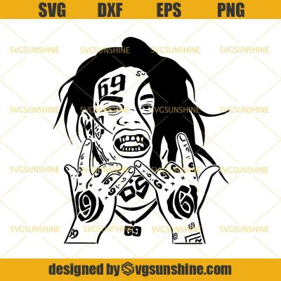Tekashi 6ix9ine SVG, 69 SVG, Six Nine SVG, Rapper SVG - Sunshine