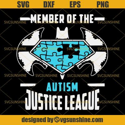Member Of The Autism Justice League SVG, Batman Autism SVG, Autism ...