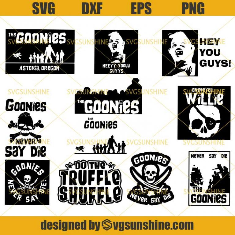 The Goonies SVG Bundle, Truffle Shuffle SVG, Goonies Never Say Die SVG ...