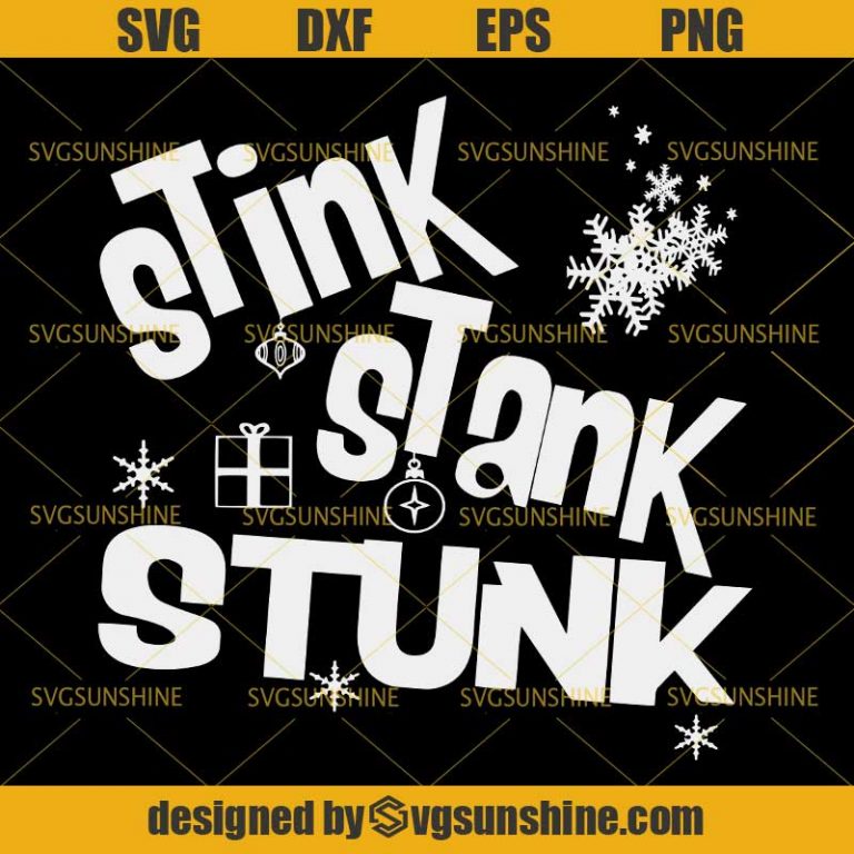 Stink Stank Stunk SVG PNG DXF EPS Cut Files Clipart Cricut - Sunshine
