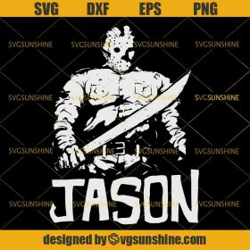 Jason Voorhees SVG DXF EPS PNG, Jason SVG, Horror Movies Killers SVG ...