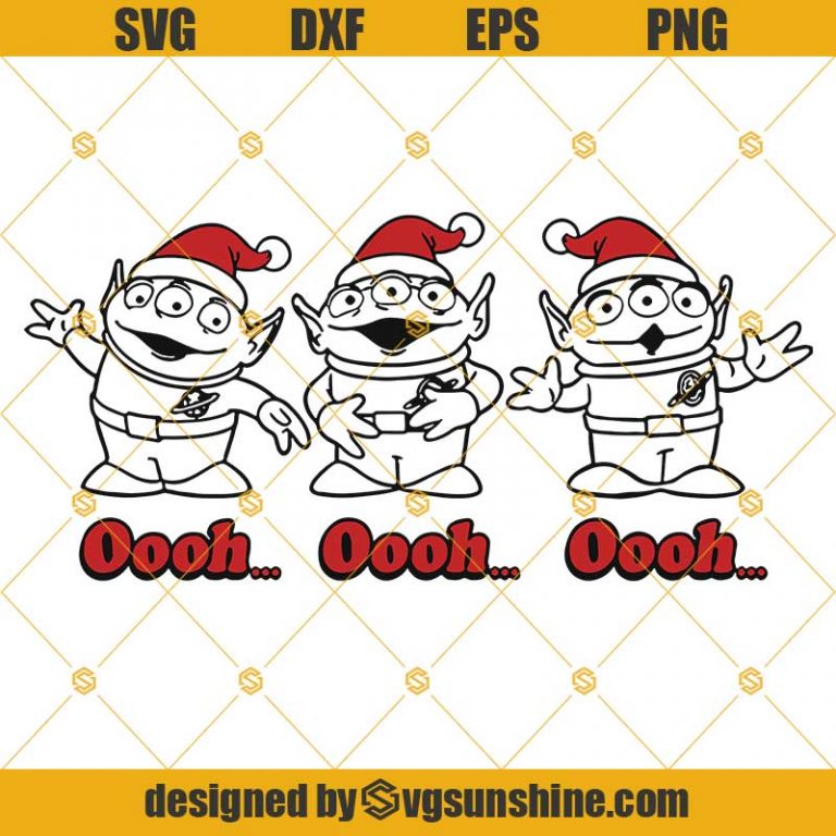 Disney Toy Story Aliens Christmas Svg Oooh Christmas Svg Png Dxf Eps Sunshine