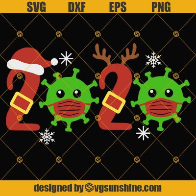 Covid Christmas 2020 SVG, Christmas Face Mask SVG, Covid Holiday SVG ...