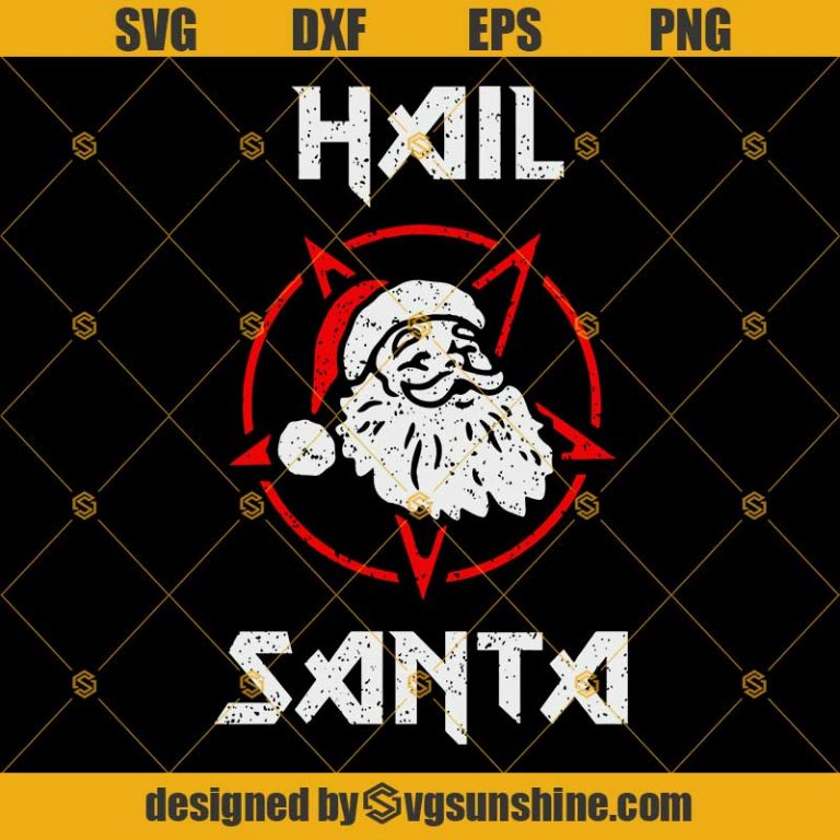 Hail Santa Devil Star SVG PNG DXF EPS Cut Files Clipart Cricut - Sunshine