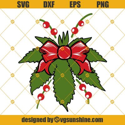 Mistlestoned Weed Stoner Christmas SVG, Cannabis Christmas SVG ...