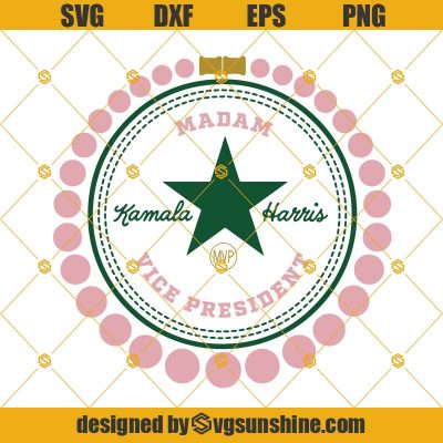 Madam Vice President SVG, Kamala Harris SVG, All Star SVG DXF EPS PNG ...