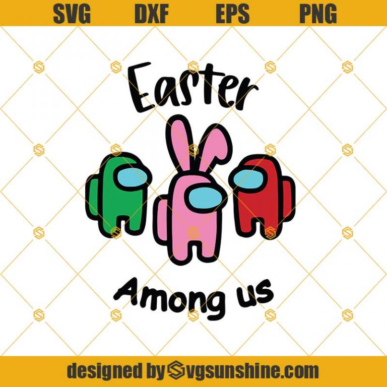 Easter Among Us SVG, Among Us Bunny SVG, Easter SVG, Bunny SVG, Kids ...