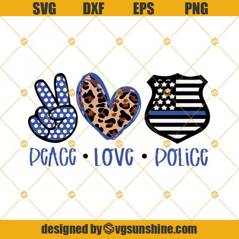Police SVG, Peace Love Police SVG DXF EPS PNG Law Enforcement SVG, Thin ...