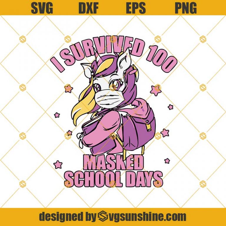 I Survived 100 Masked School Days SVG, 100 Days Of School SVG ...