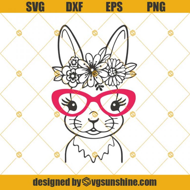 Rabbit With Glasses SVG, Cute Easter Bunny Floral Crown SVG, Bunny SVG ...