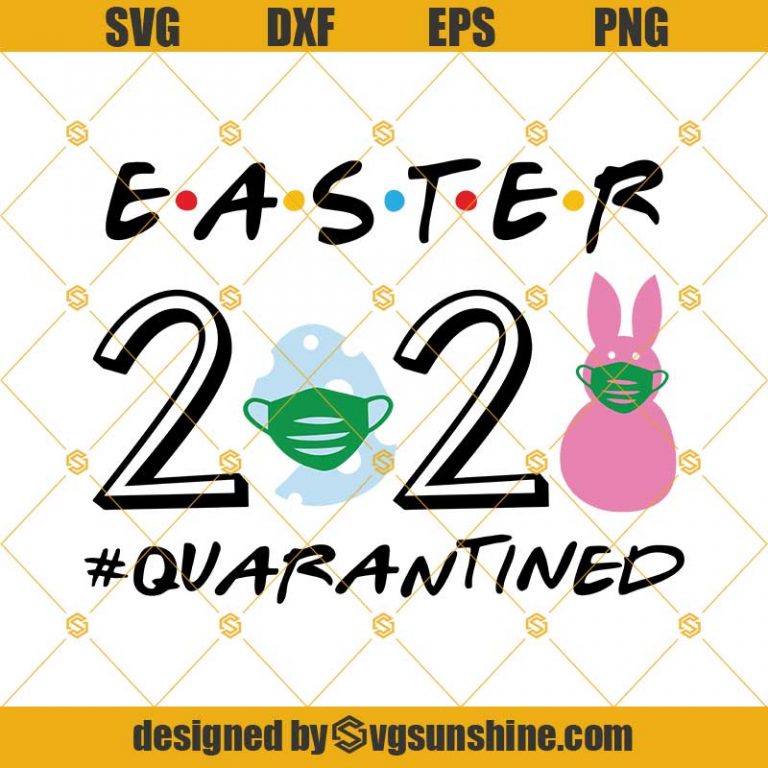 Easter 2021 Quarantined SVG, Quarantine Easter SVG, Easter 2021 SVG ...