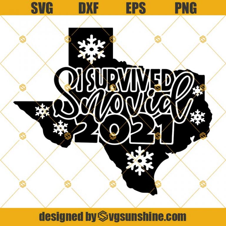 I Survived Snovid 2021 SVG DXF EPS PNG Cut Files Clipart Cricut ...