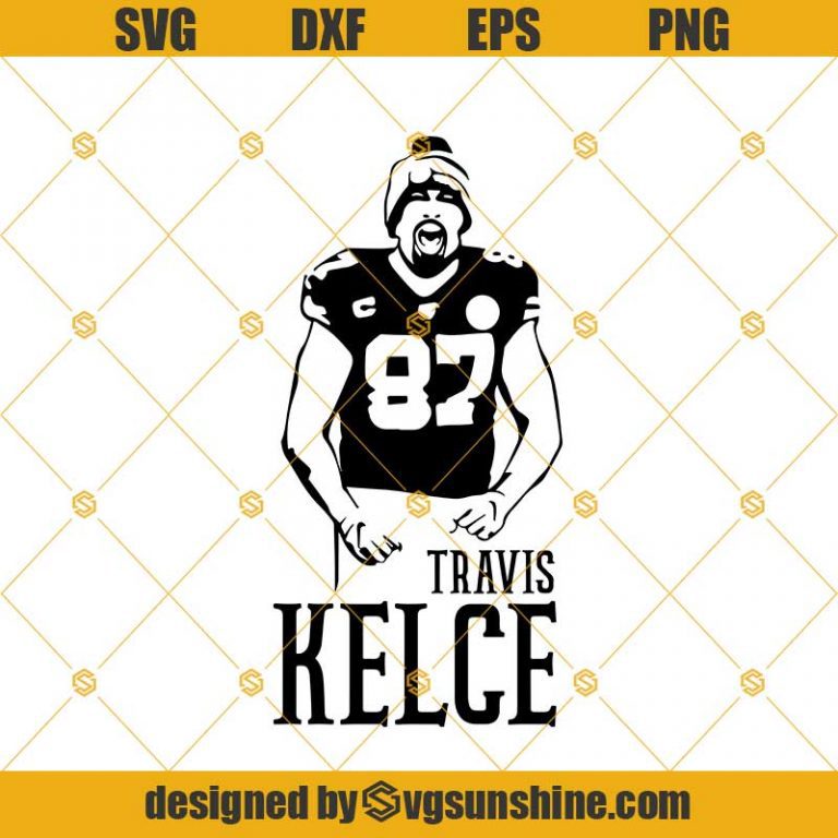 Travis Kelce Svg, Kansas City Chiefs Svg Dxf Eps Png Cut Files Clipart ...