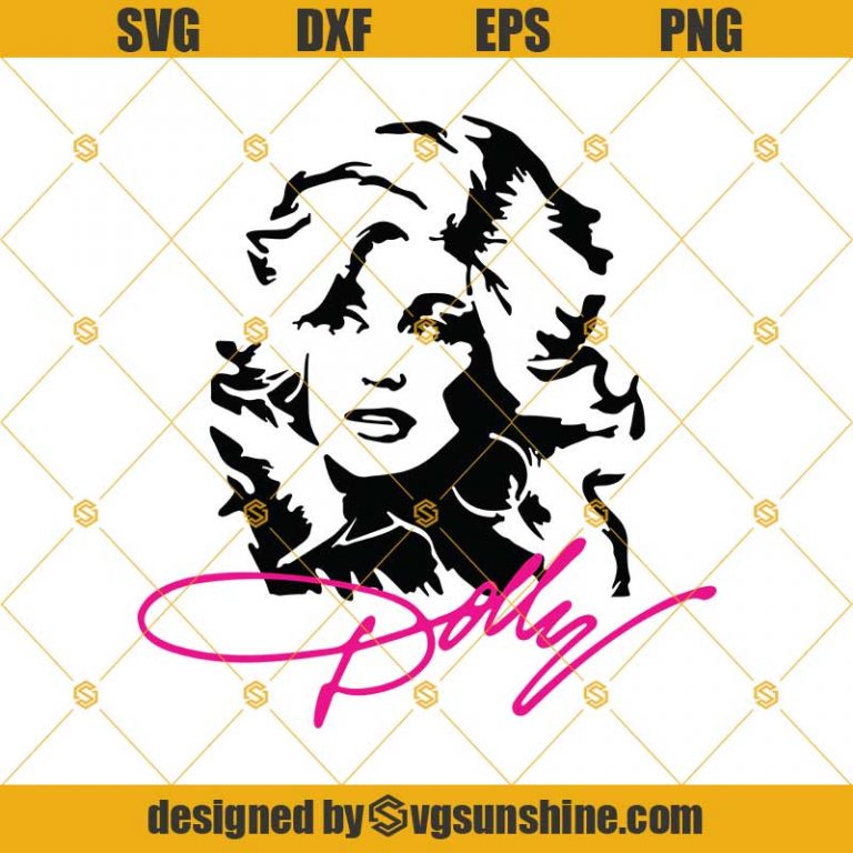 Dolly Parton Svg, Dolly Parton Signature Svg Png Dxf Eps - Sunshine