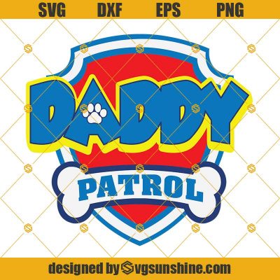 Daddy Patrol Svg, Paw Patrol Svg, Daddy Svg, Daddy Patrol Logo Svg ...