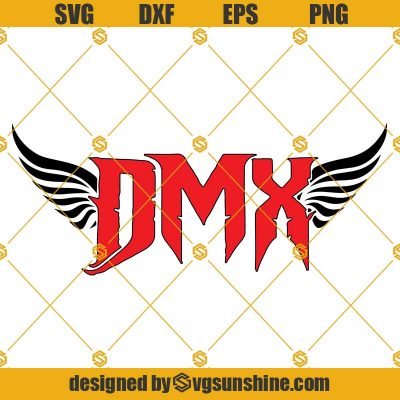 DMX Wings SVG, RIP DMX SVG, DMX Rapper SVG PNG DXF EPS Cut Files ...