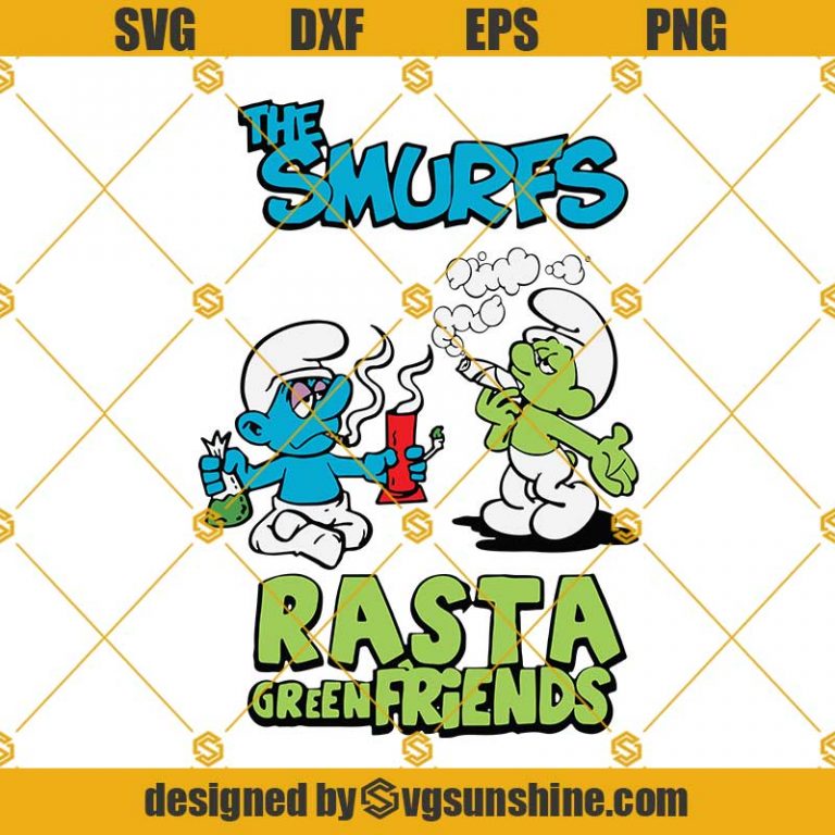 The Smurfs Rasta Green Friends Svg, Cannabis Svg, Weed Svg, Marijuana ...