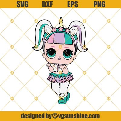 Lol Unicorn Doll Svg, Lol Surprise Doll Svg Dxf Eps Png Cut Files ...