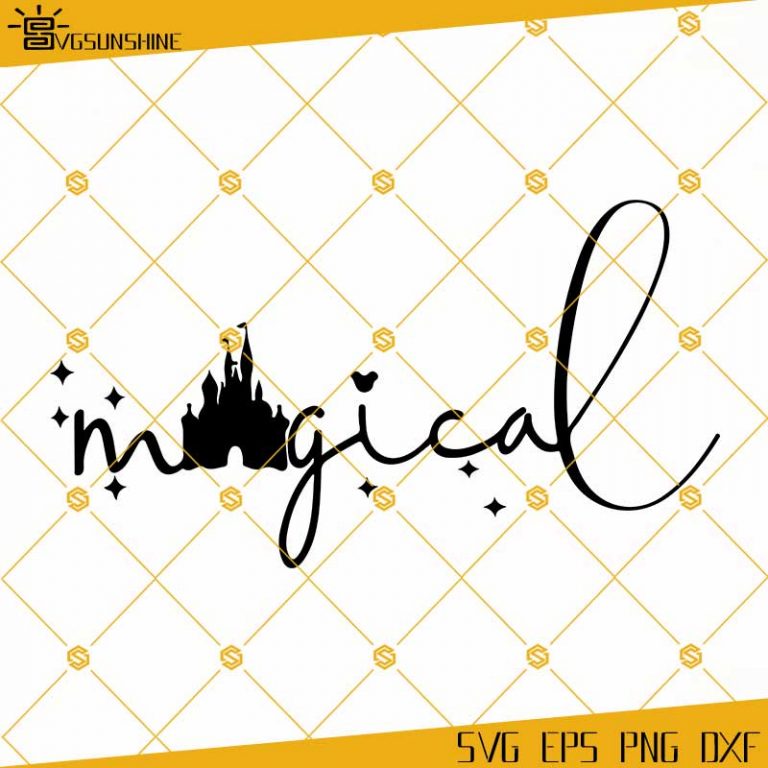 Magical AF SVG, Magical And Fabulous SVG, Disney Trip SVG, Fairy ...