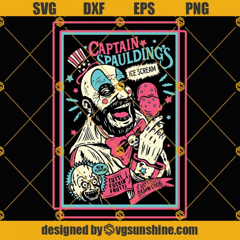 Captain Spaulding Svg, Horror Movie Svg, Halloween Svg - Sunshine