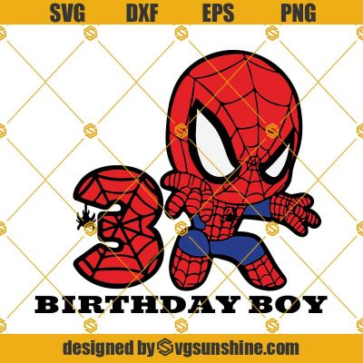 3rd Birthday SVG Birthday Boy SVG, Spiderman Birthday SVG, Happy ...