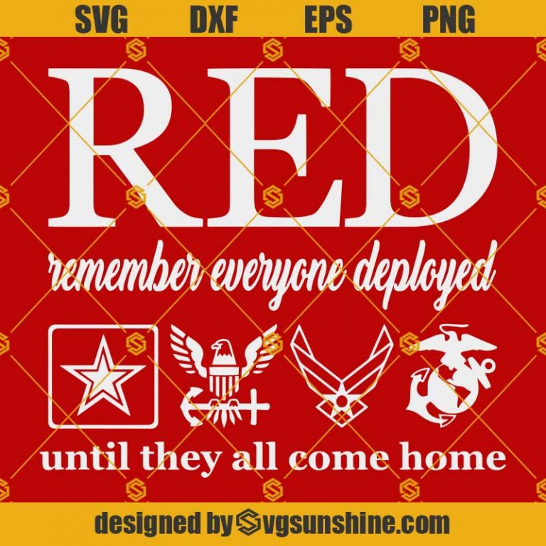 RED Remember Everyone Deployed SVG, RED Friday SVG, Military SVG ...