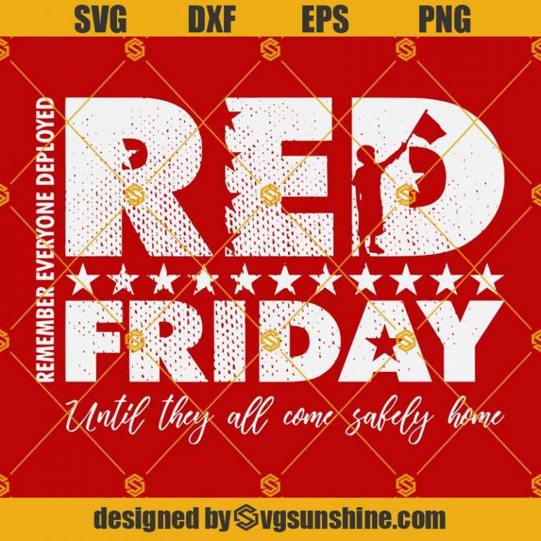 Red Friday SVG Remember Everyone Deployed SVG Red SVG Military SVG