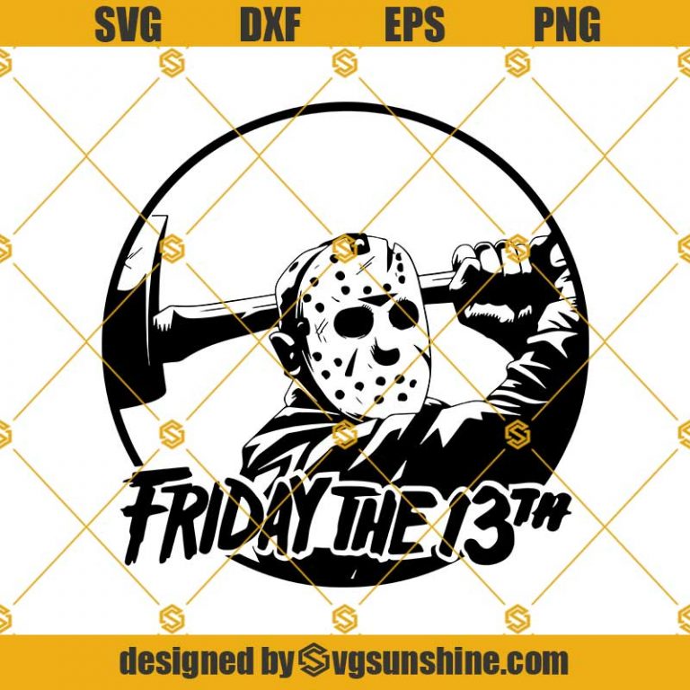 Jason Voorhees SVG Friday the 13th SVG PNG DXF EPS Cut Files Vector ...