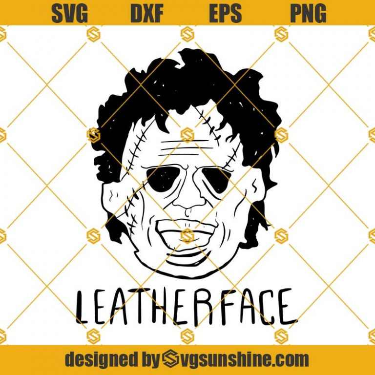 Leatherface Svg, Texas Chainsaw Massacre Svg, Halloween Svg