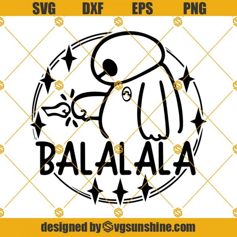 Baymax SVG, Big Hero 6 SVG, Big Hero SVG, Baymax Balalala SVG, Cartoon SVG