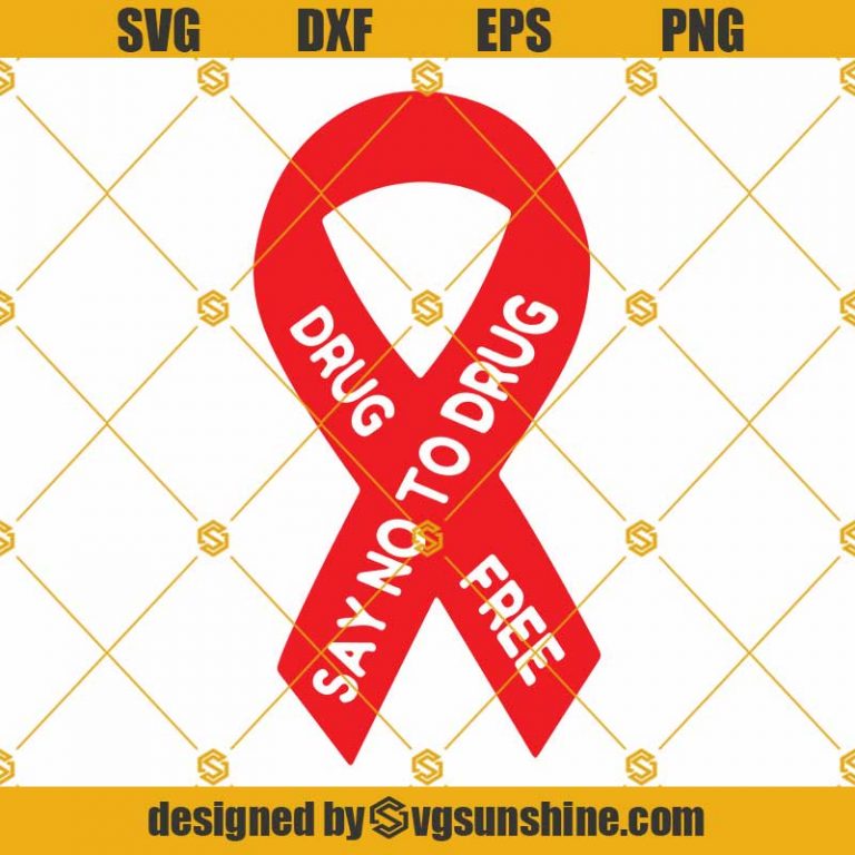 Drug Free SVG, No To Drugs SVG, Drug Free SVG, Red Ribbon Week SVG