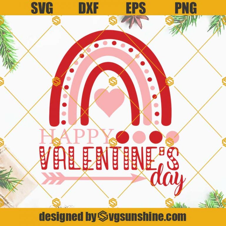 Happy Valentines Day Rainbow SVG, Heart Rainbow SVG, Valentines Day SVG ...