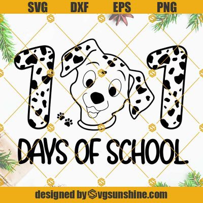 Dalmatian Dog 101 Days Of School SVG, Teacher SVG, 101 Days Dalmatian ...