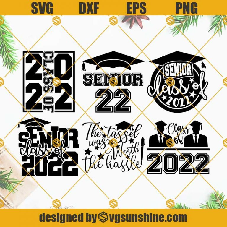 Class Of 2022 Senior SVG, 2022 Graduate SVG Silhouette Cricut, Class Of ...