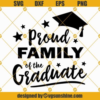 Proud Family Of The Graduate SVG, Graduation SVG, Graduation Shirt ...