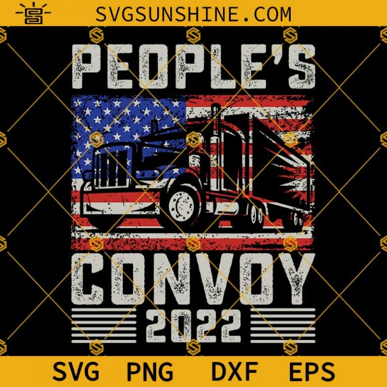 Peoples Convoy 2022 SVG, Freedom Convoy American Flag SVG PNG DXF EPS ...