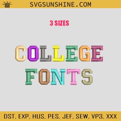 College Fonts Embroidery Design, Fonts Embroidery Files, Fonts Machine ...
