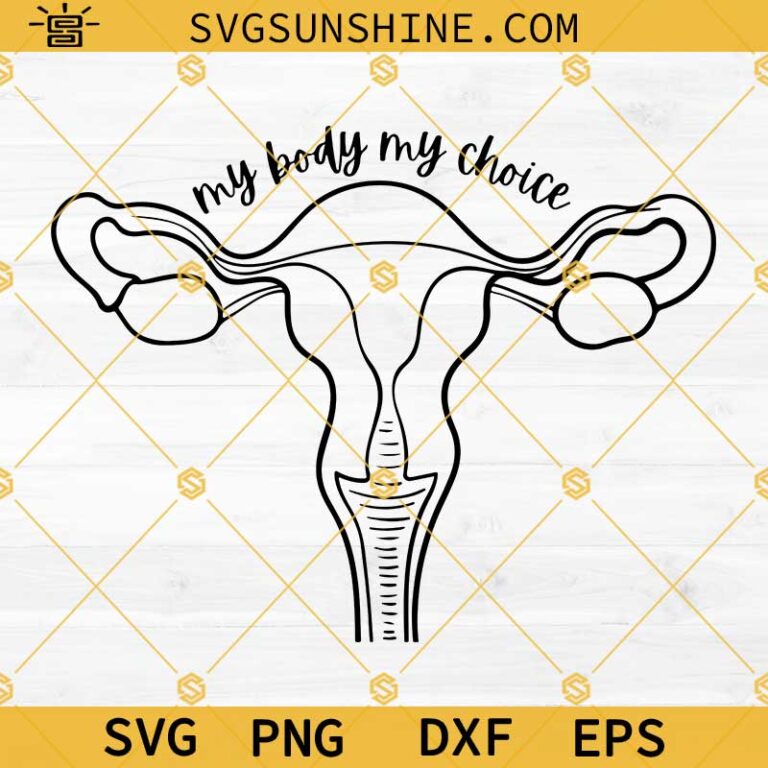 Uterus My Body My Choice SVG, Angry Uterus SVG Cricut Silhouette, Pro ...
