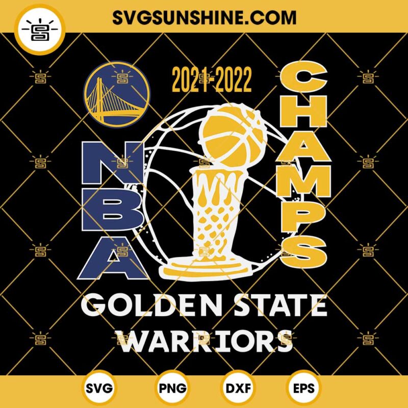 2022 NBA Champions Golden State Warriors SVG PNG DXF EPS Cut Files For ...