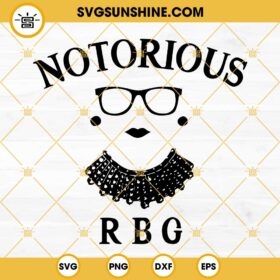 Notorious RBG SVG, Ruth Bader Ginsburg SVG, RBG SVG