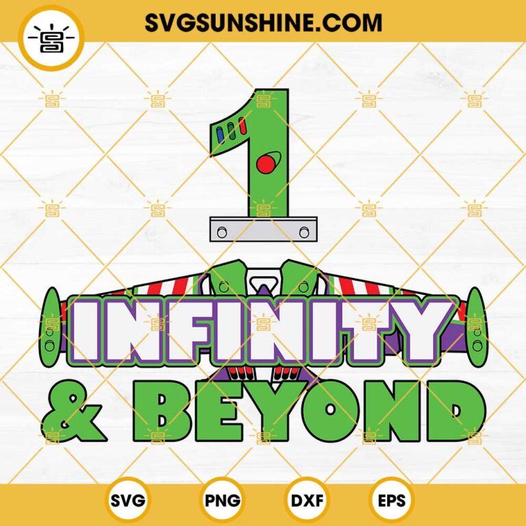 1st Birthday SVG, To Infinity and Beyond SVG, First Birthday SVG, Toy ...