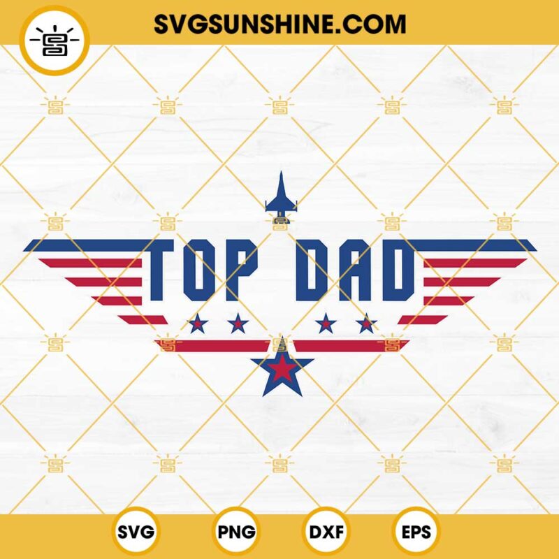 Dad SVG Bundle, Father SVG, Top Dad SVG, Father's Day SVG, Best Dad ...
