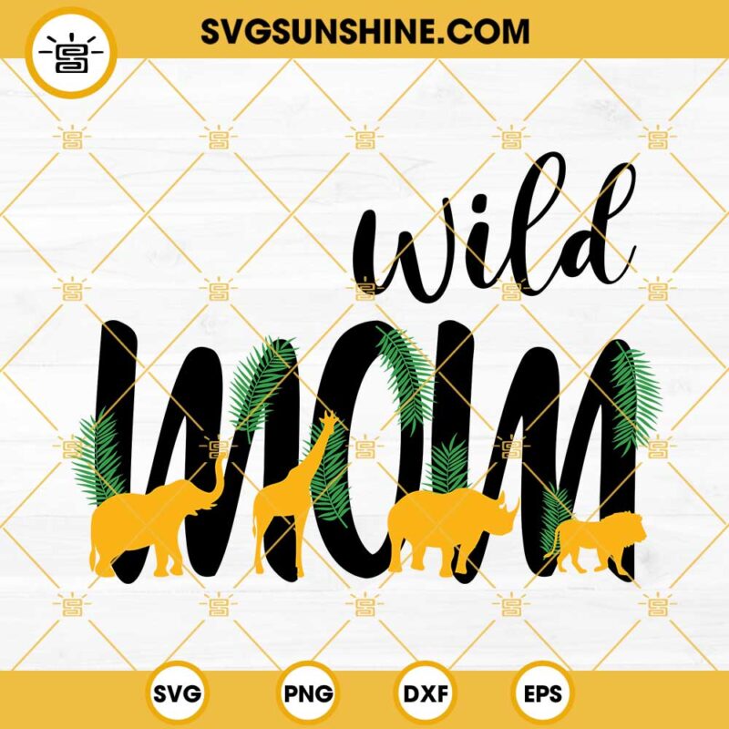 Wild One SVG, 1st Birthday SVG, Zoo Animal SVG, Wild Animal SVG, Wild ...