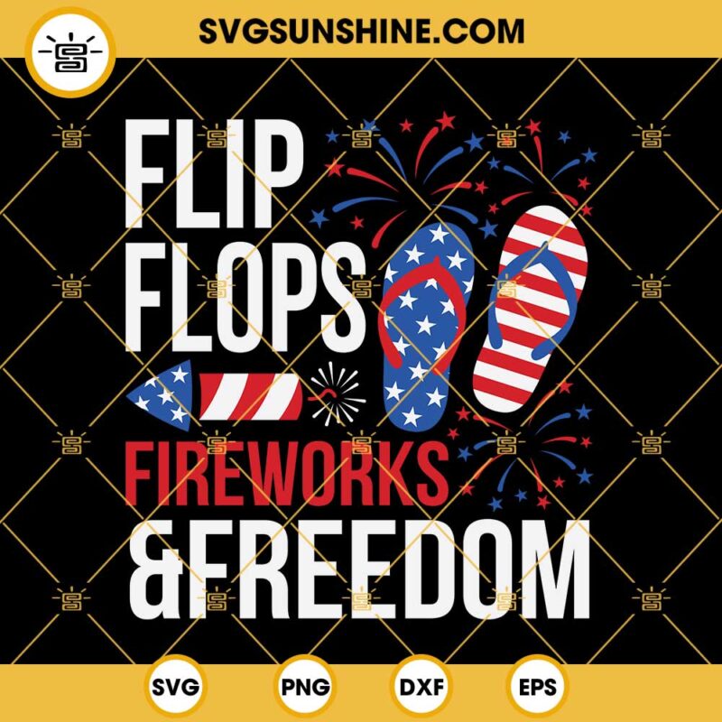 Flip Flops Fireworks Freedom SVG, 4th Of July Fireworks SVG, American ...