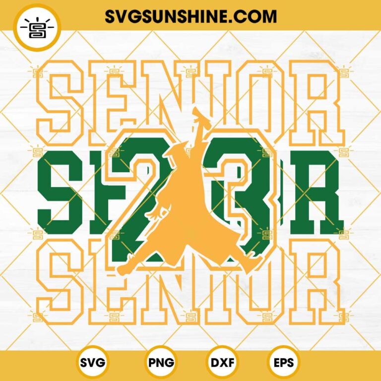 Senior 23 SVG, Senior 2023 SVG, Class Of 2023 SVG, Graduation 2023 SVG