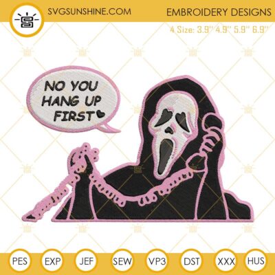 Ghostface Scream Embroidery Designs, No You Hang Up First Ghostface ...