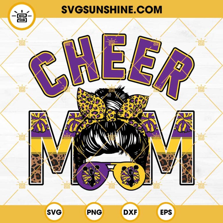 Cheer Mom Purple And Yellow Gold SVG, Leopard Cheer Mom SVG, Messy Bun ...